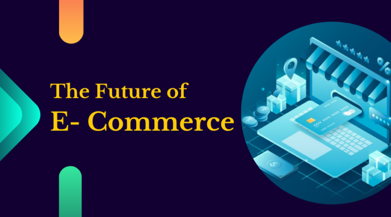 What Is the Future of E-Commerce? [2024 Edition and Beyond]