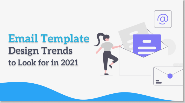 Latest Email Template Design Trends to Look for in 2022