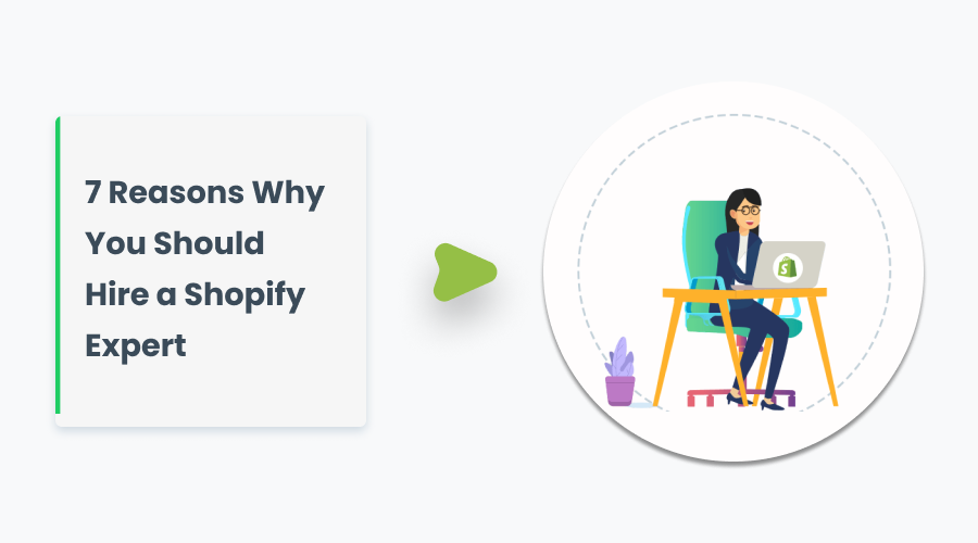 Why You Should Hire a Shopify Expert to Build Your Ecommerce Store? Why You Should Hire a Shopify Expert to Build Your Ecommerce Store?
