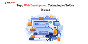 Top 7 Web Development Technologies To Use In 2023 💥[Updated]