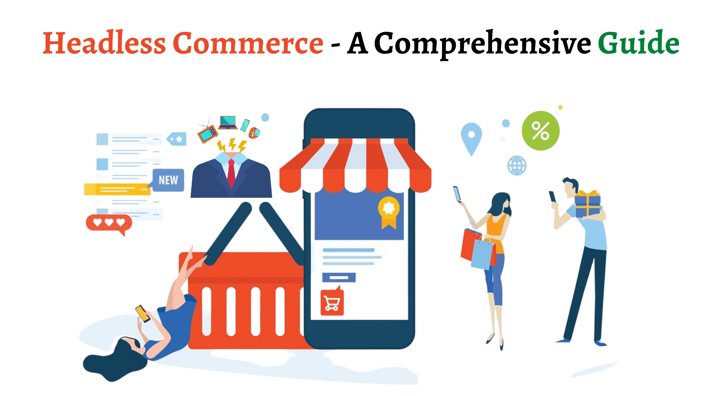 Headless Commerce Development A Comprehensive Guide