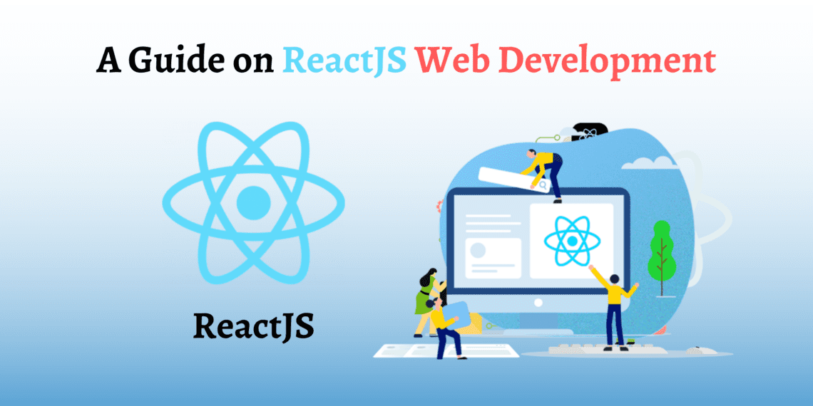 ReactJS Web Development Guide